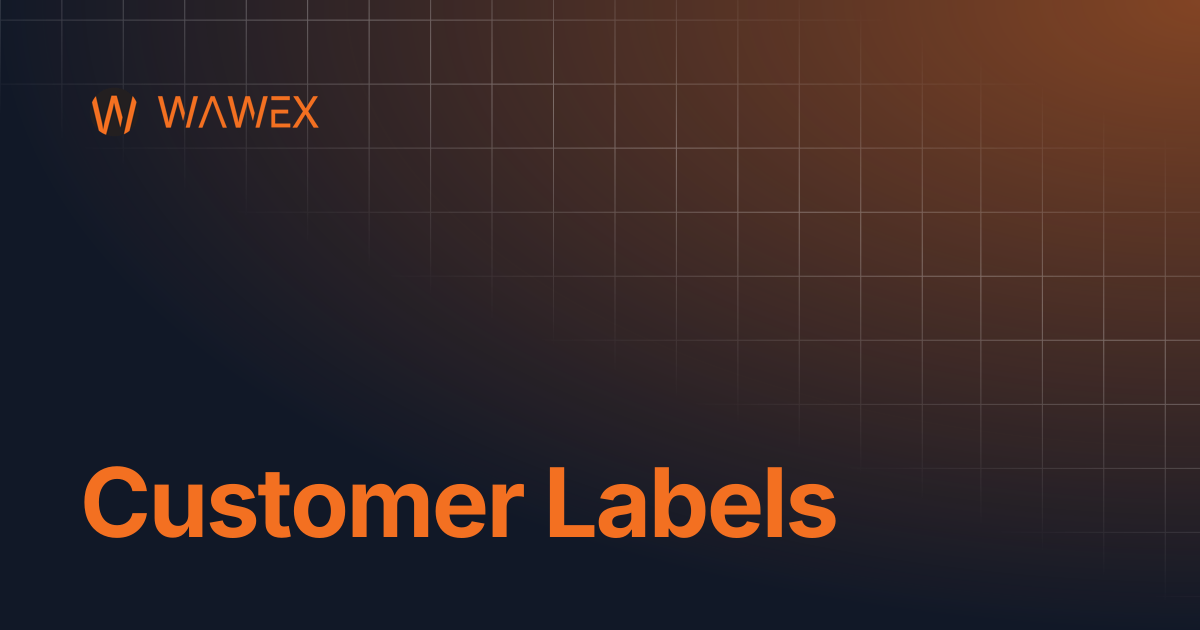 Customer Labels | WAWEX